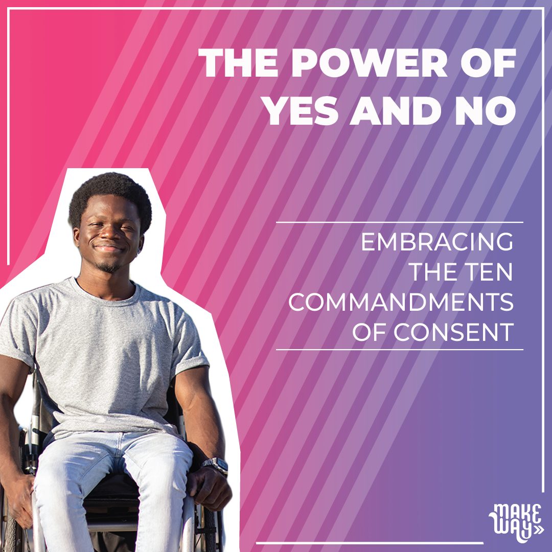 The power of yes and no: Embracing the ten commandments of consent ...